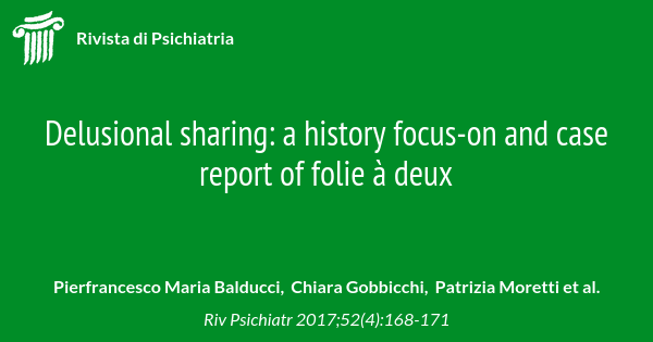 Delusional sharing: a history focus-on and case report of folie à deux ...