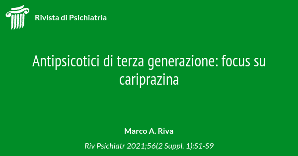 Antipsicotici di terza generazione: focus su cariprazina | Rivista di ...