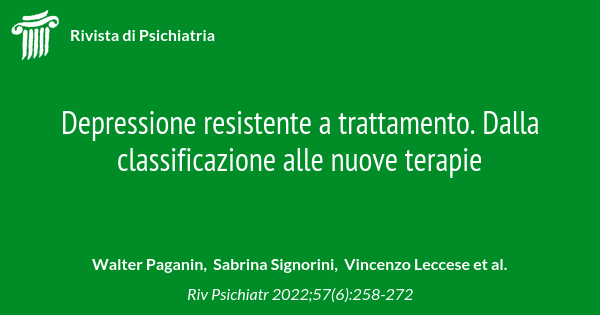 Depressione resistente a trattamento. Dalla classificazione alle nuove ...