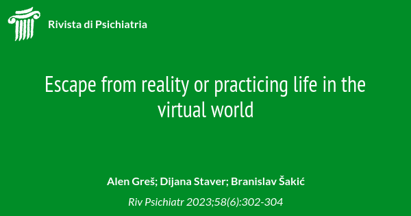 Escape from reality or practicing life in the virtual world | Rivista ...